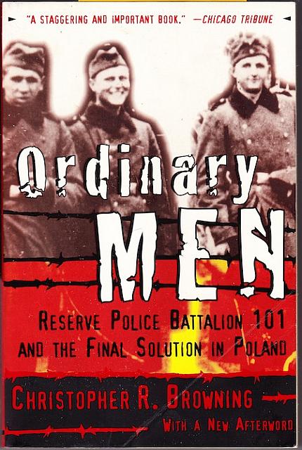 Ordinary Men by Christopher R. Browning pb used $3.00